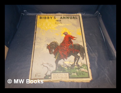 Bibby's annual / edited by Joseph Bibby: 1916 by Bibby, Joseph: (1916 ...