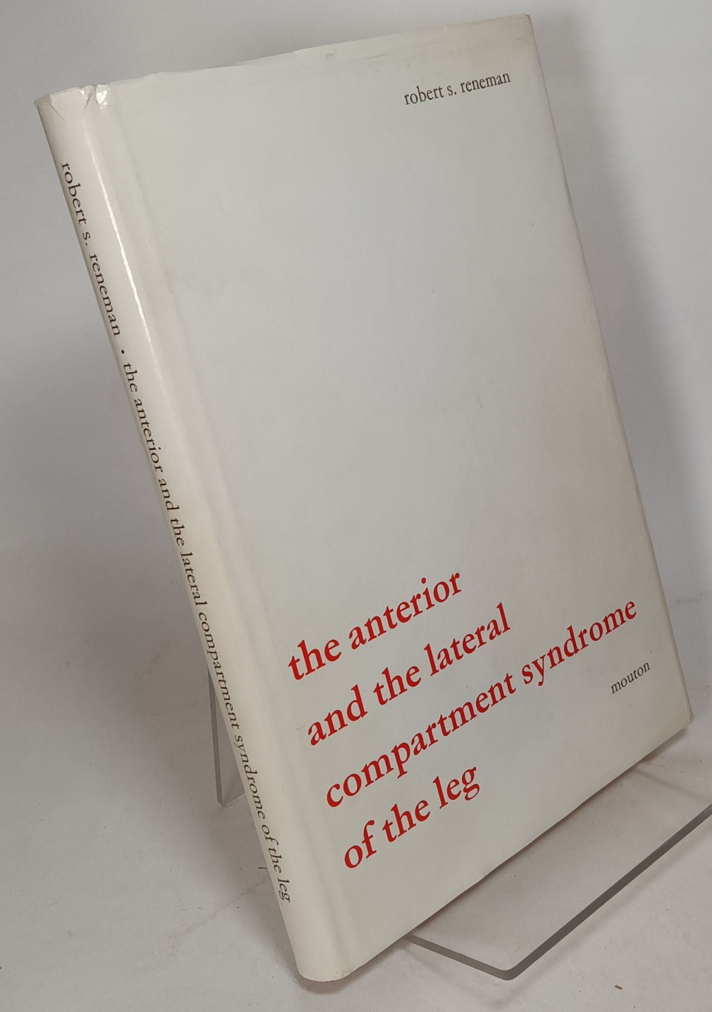 The Anterior and the Lateral Compartment Syndrome of the Leg by RENEMAN ...