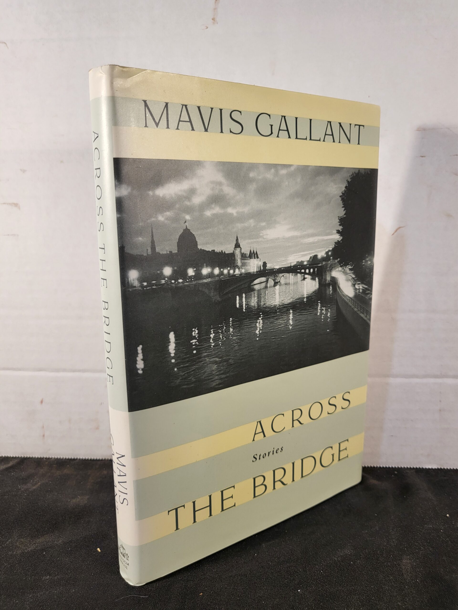 Across the Bridge by Gallant, Mavis: Hardcover (1993) First Edition ...