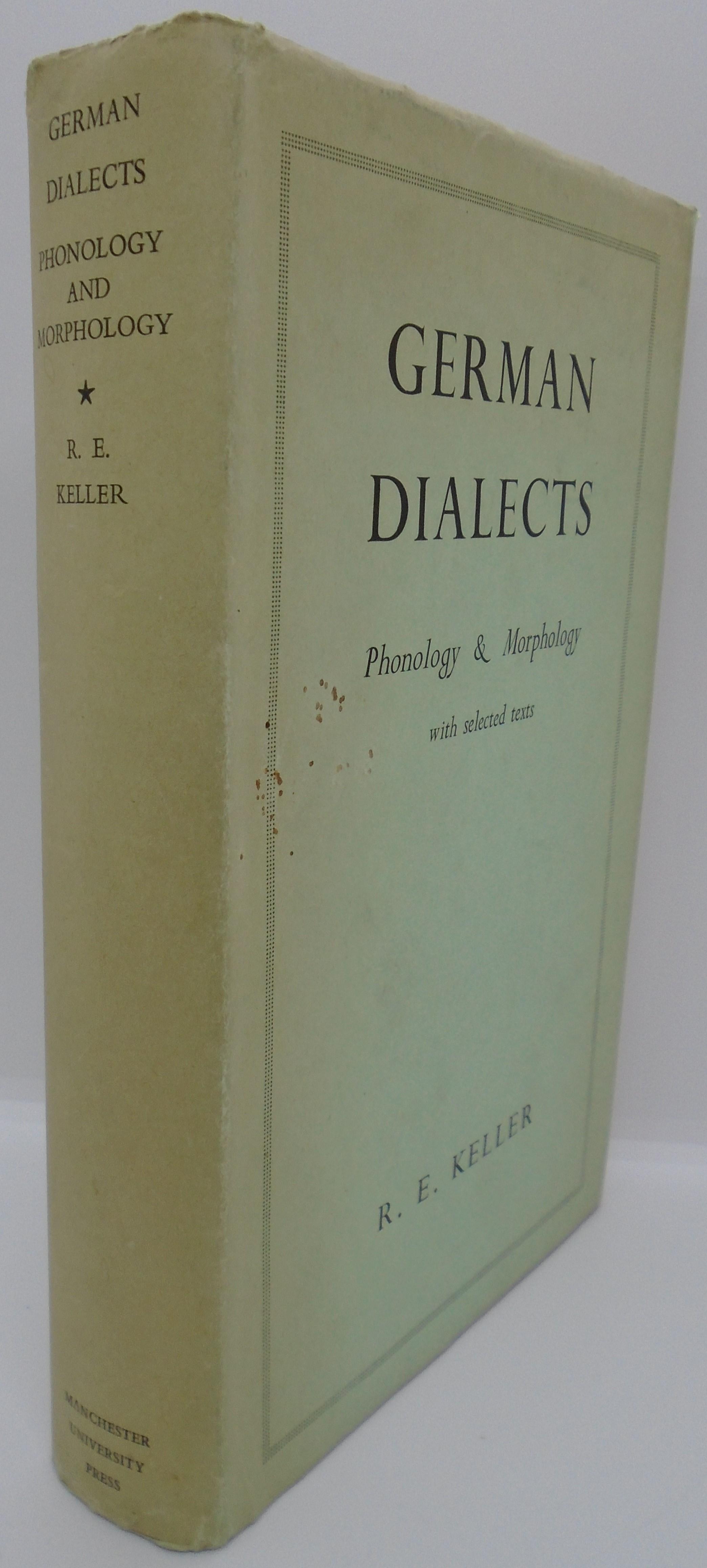 German Dialects Phonology & Morphology with selected texts by R E ...