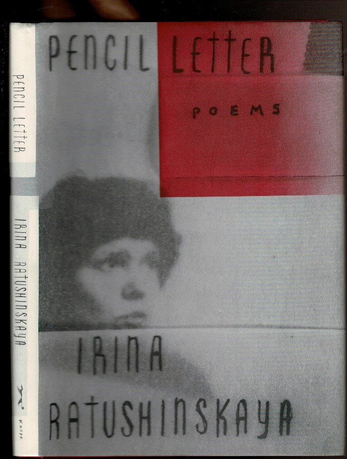 PENCIL LETTER by Ratushinskaya, Irina: Fine Hardcover (1989) First ...