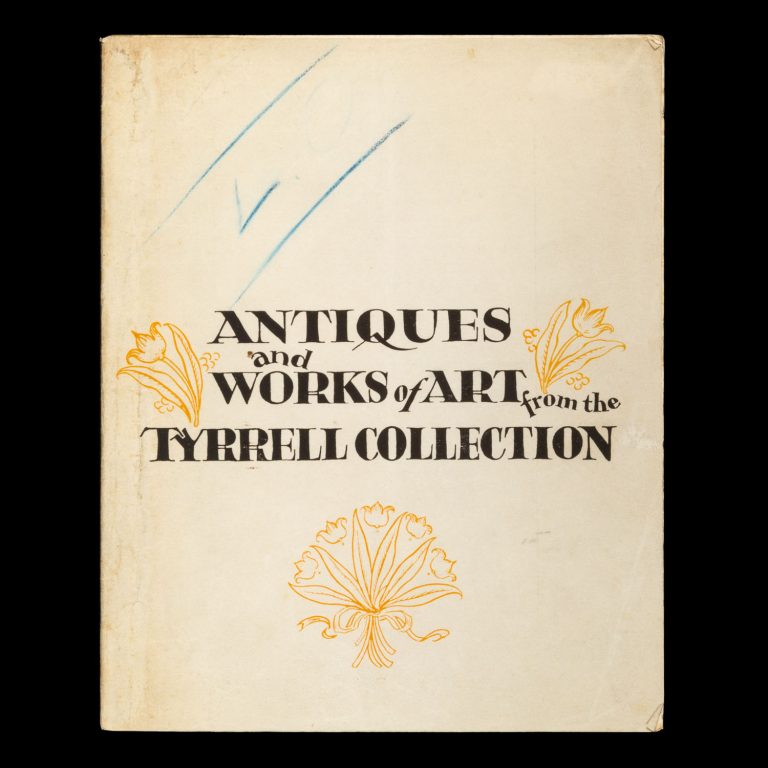 Antiques and works of art from the Tyrrell collection TYRRELL, James ...