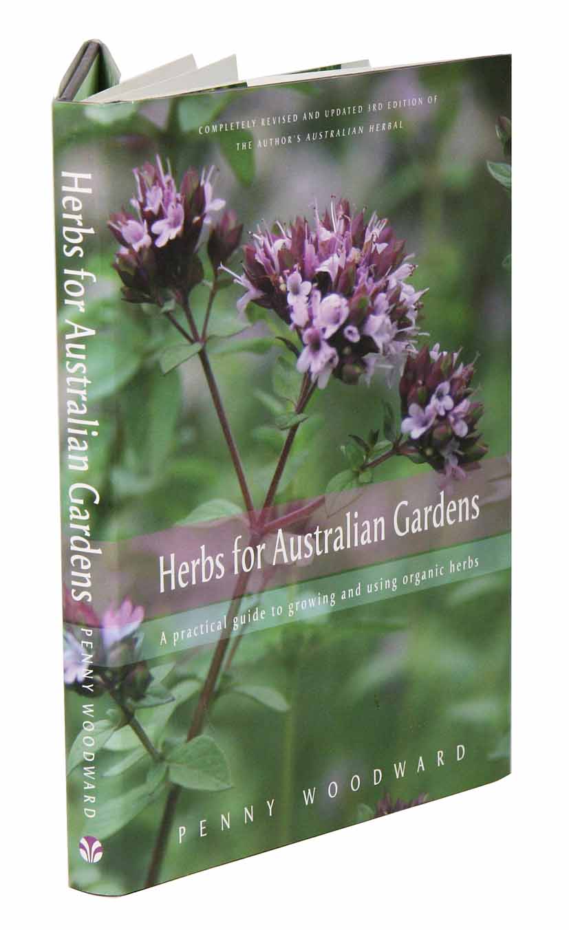Herbs for Australian gardens: a practical guide to growing and using ...