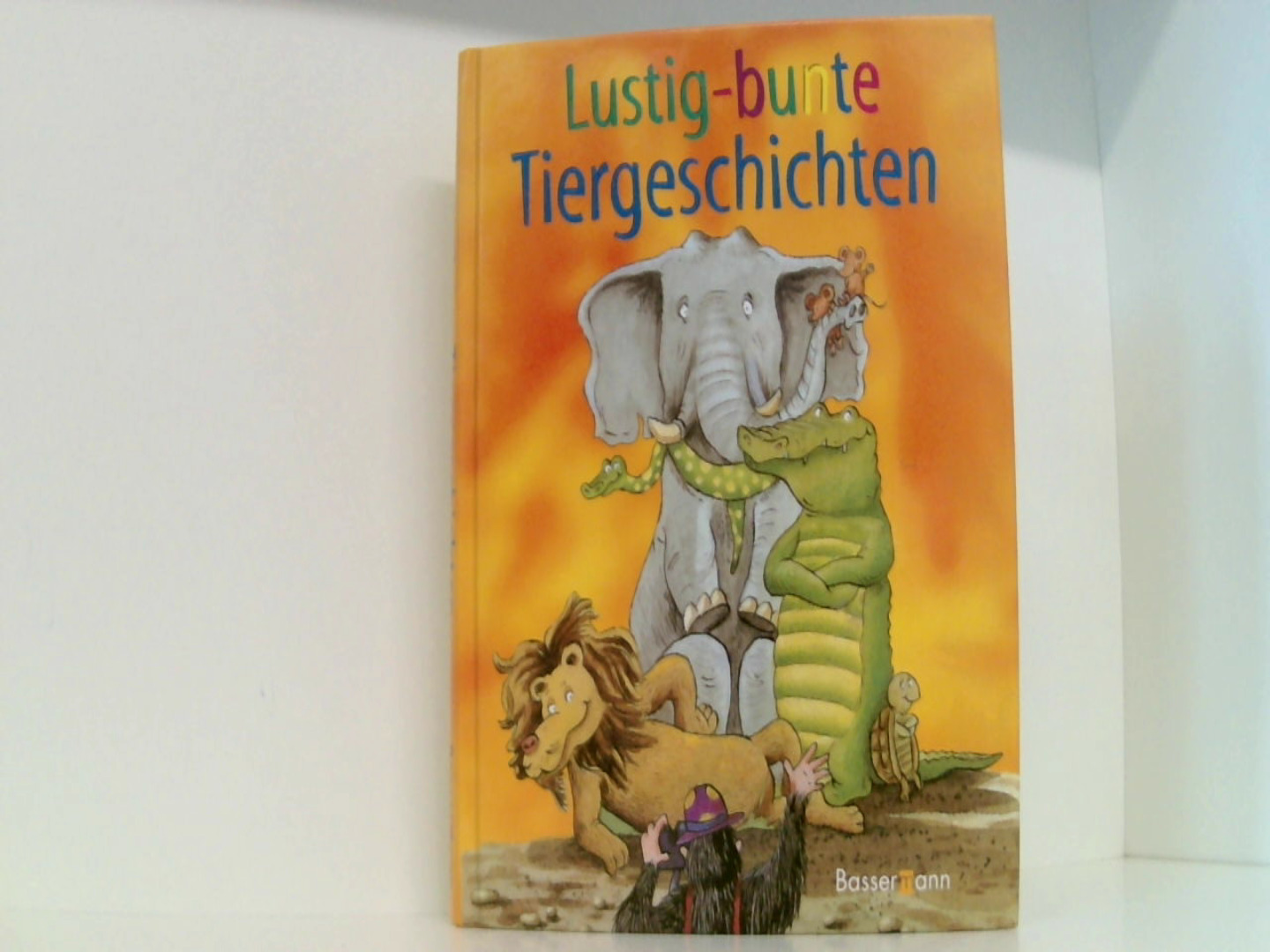 Lustig-bunte Tiergeschichten von Seith Hans, J:: Gut Gebundene Ausgabe ...