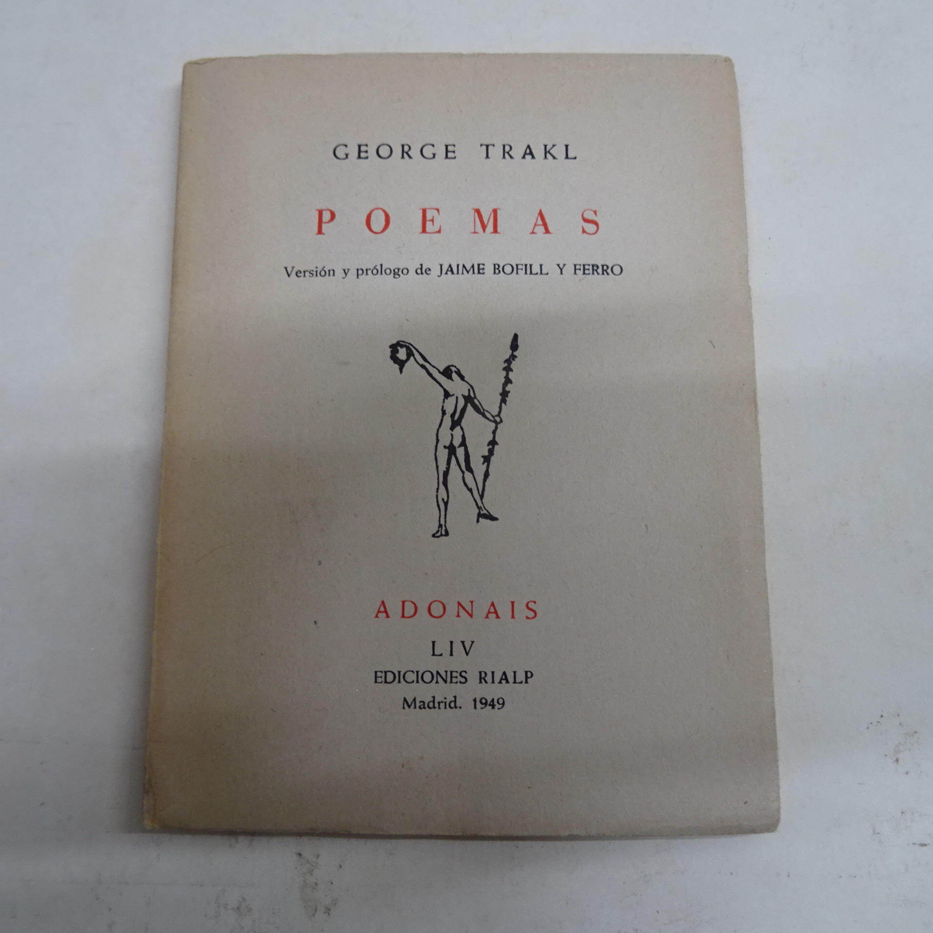POEMAS. Versión y prólogo de Jaime Bofill y Ferro. de TRAKL, George ...