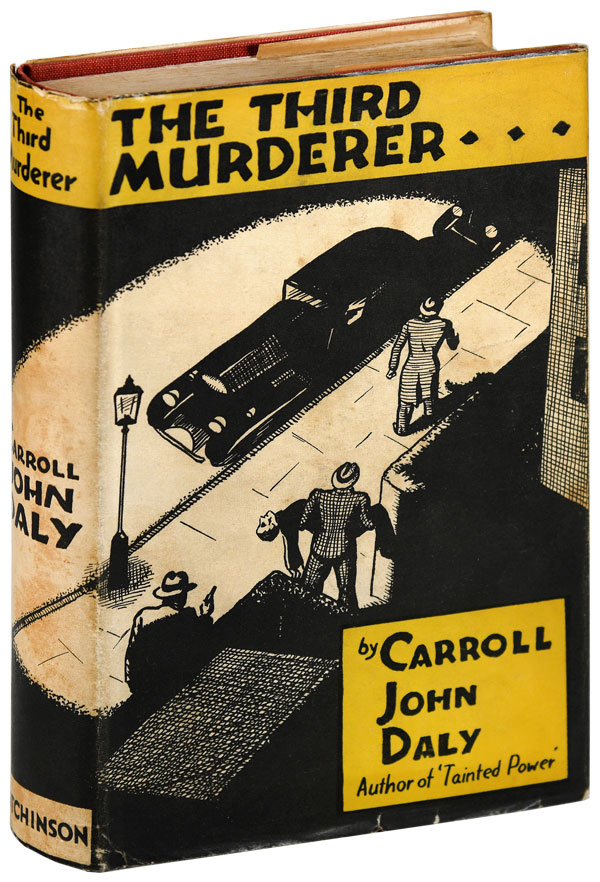 THE THIRD MURDERER by Daly, Carroll John: (1932) First U.K. Edition ...