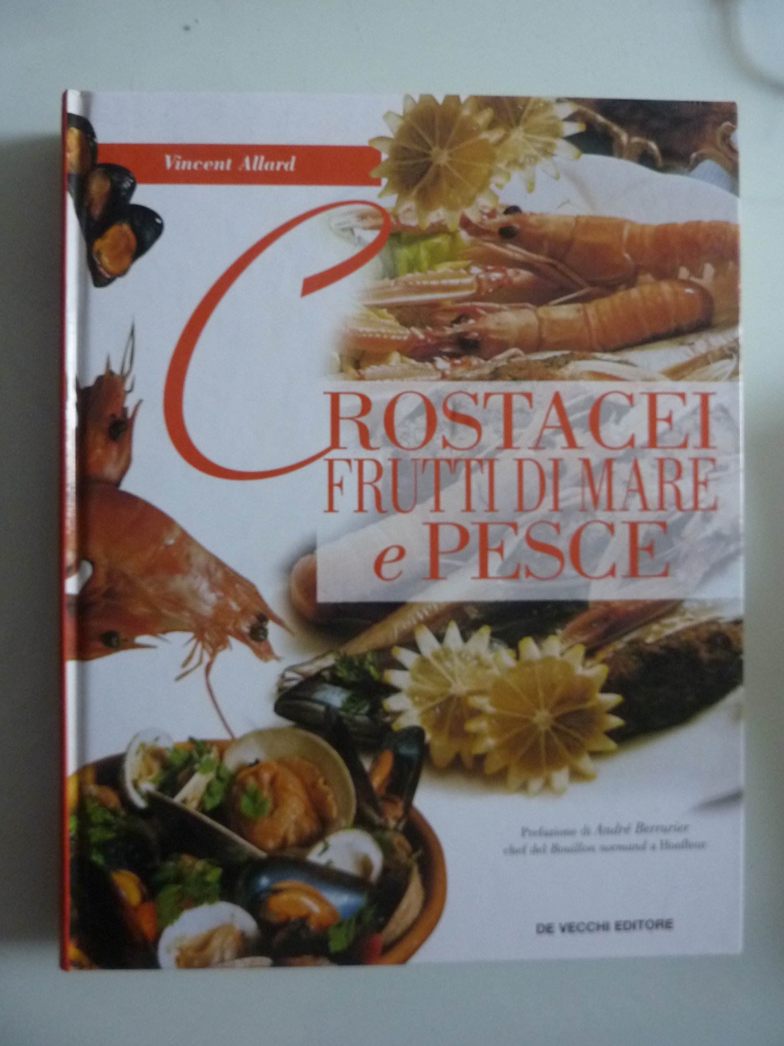 CROSTACEI, FRUTTI DI MARE E PESCE by Vincent Allard: ottimo Rilegato ...