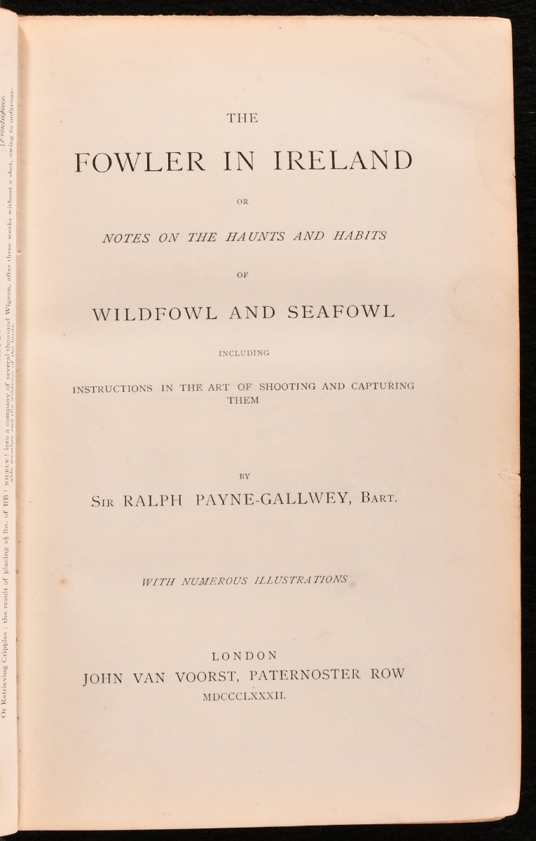 The Fowler in Ireland, Or Notes on the Haunts and Habits of Wildfowl ...