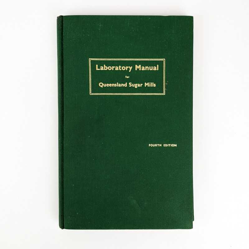 Laboratory Manual for Queensland Sugar Mills by Bureau of Experiment ...