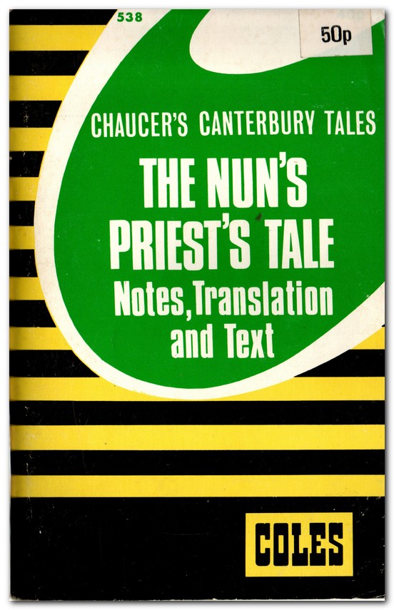 The Nun's Priest's Tale Notes, Translation and Text by Austin, Robert J ...