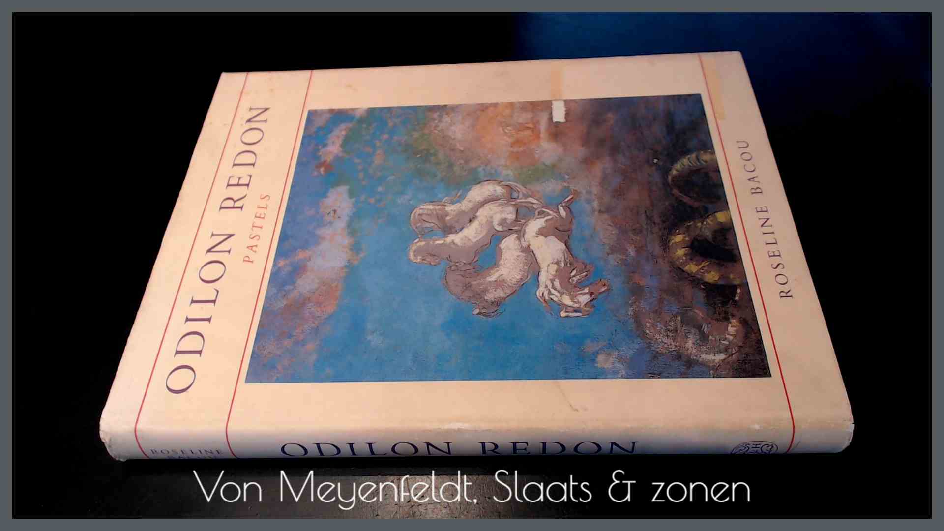 Odilon Redon - Pastels by Bacou, Roseline: Good Cloth with dust jacket ...