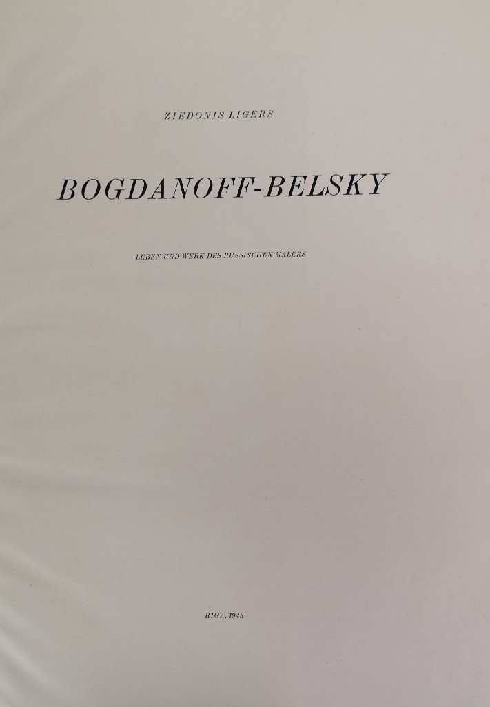 Bogdanoff-Belsky. Leben und Werk des Russischen Malers. by Ligers ...