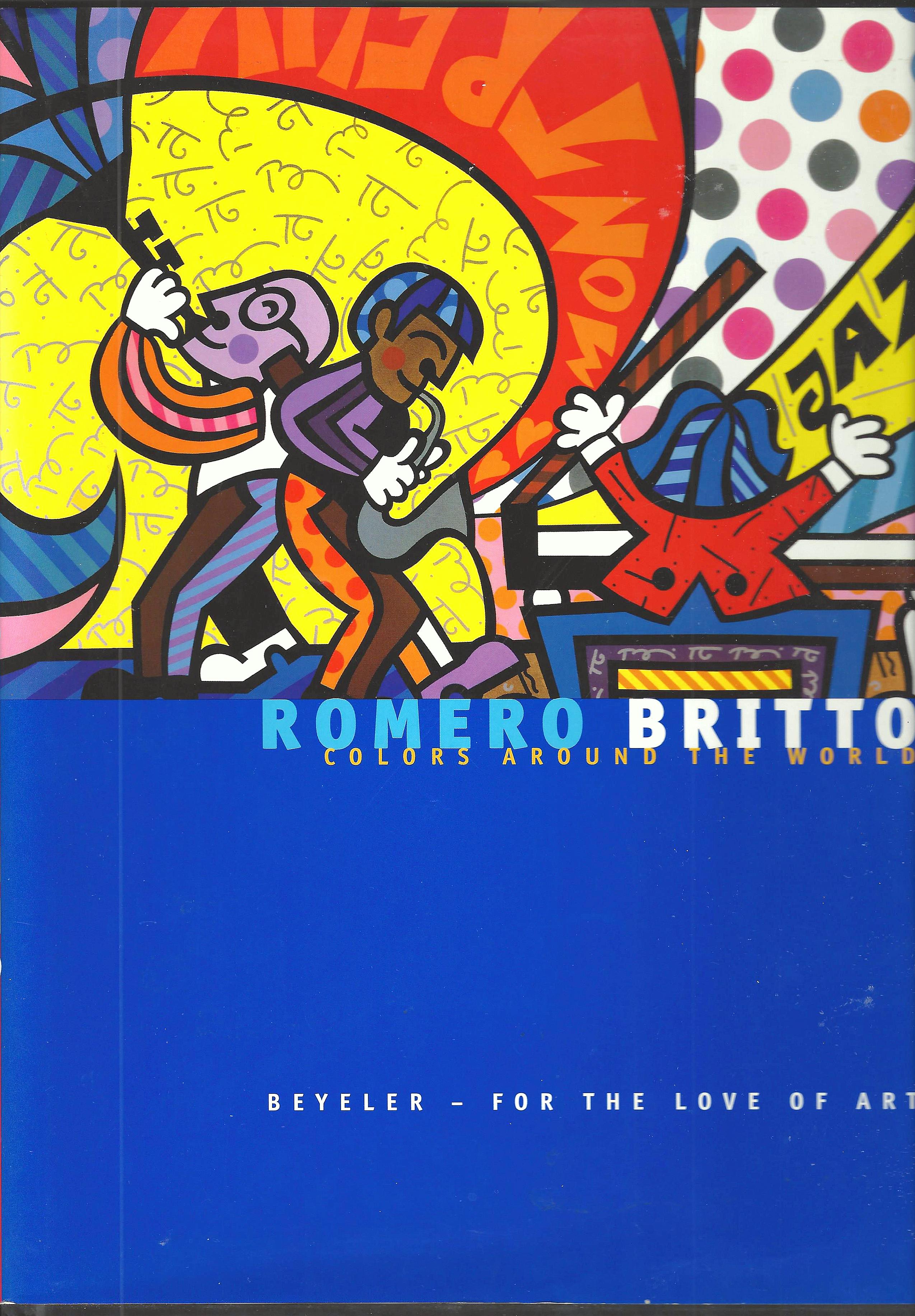 Romero Britto Colours Around the World by Romero Britto: Very good ...