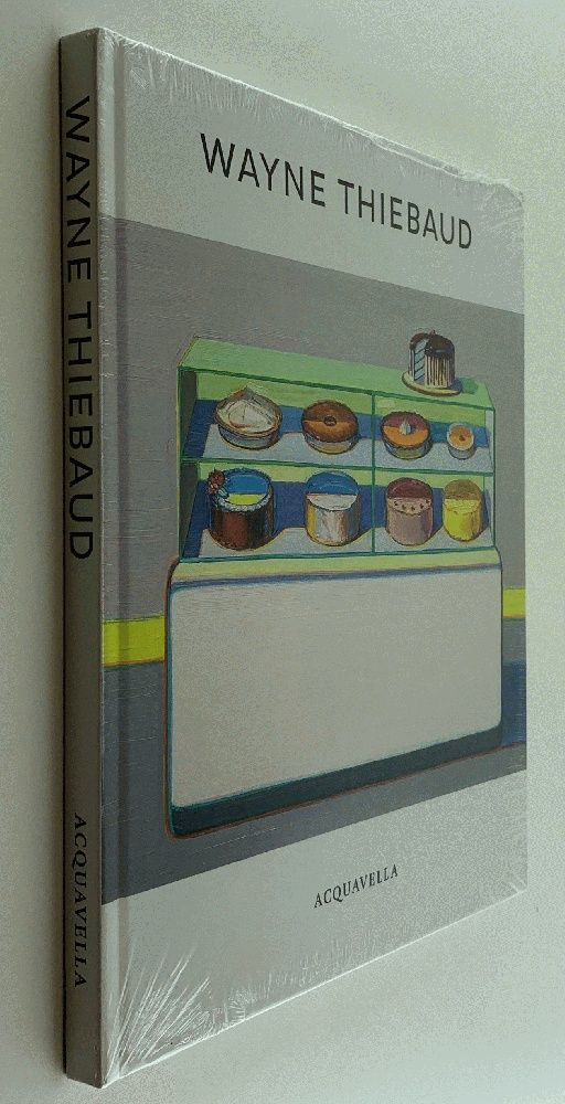 Wayne Thiebaud by Acquavella Galleries: New Hardcover (2014) | Brancamp ...