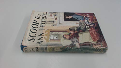 SCOOP FOR ANN THORNE von BERTRAM, ROSAMOND with illustrations by ...