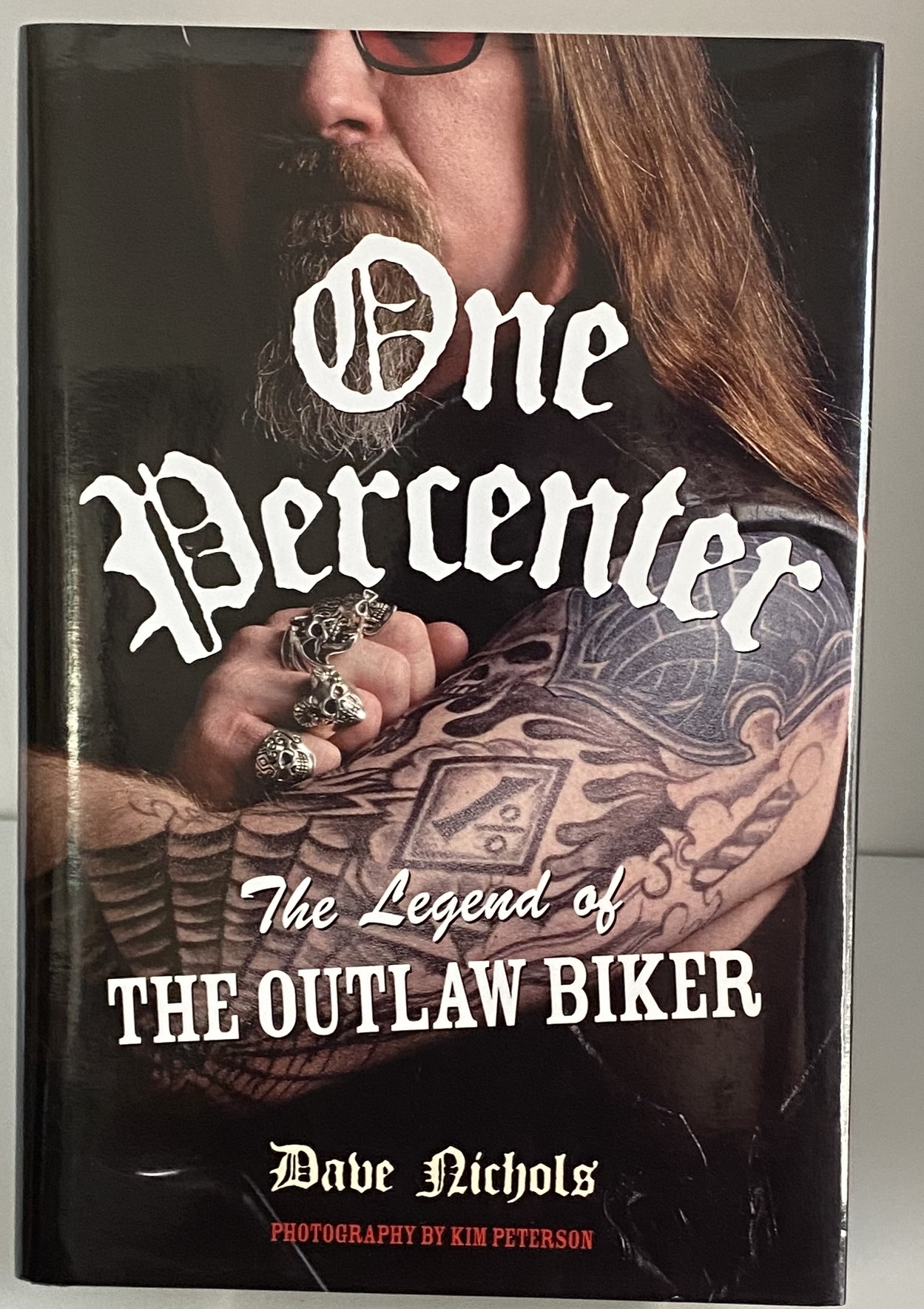 One Percenter: The Legend of the Outlaw Biker by Dave Nichols: Near ...