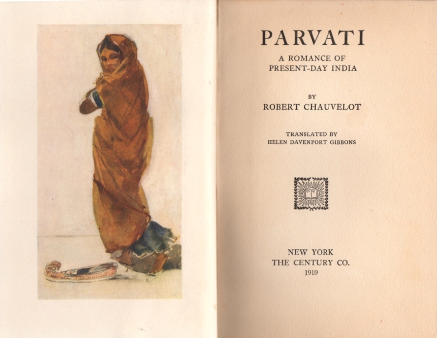 Parvati: A Romance of Present-Day India by Chauvelot, Robert ...
