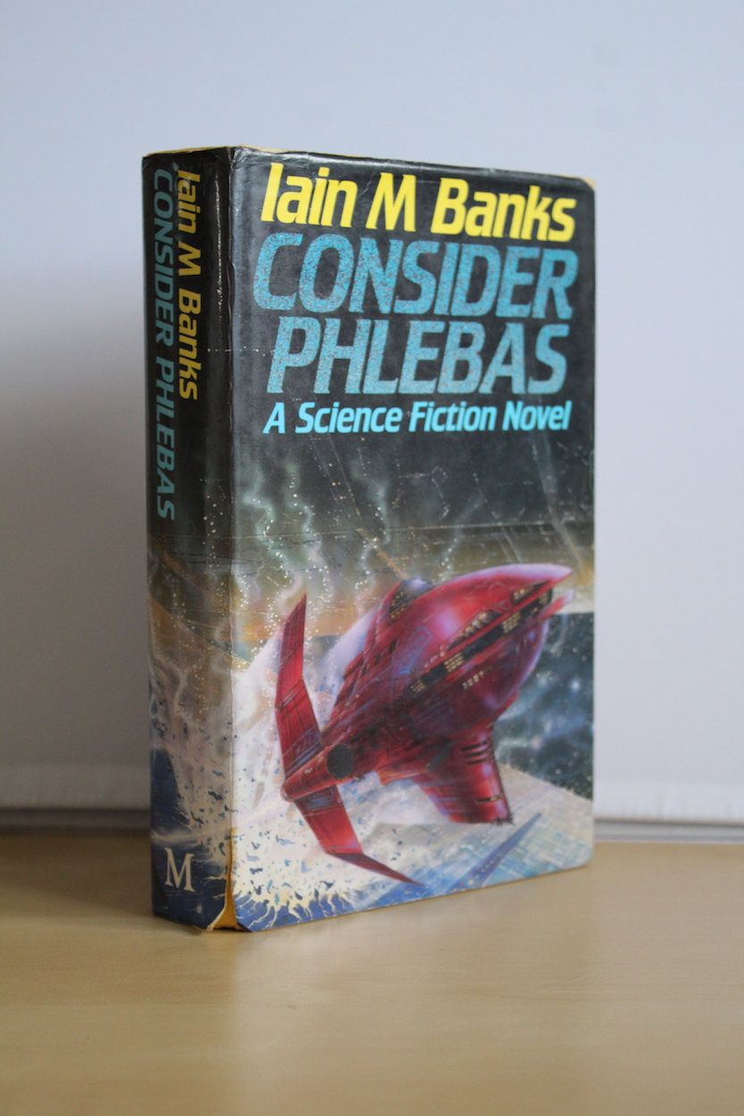 Consider Phlebas', UK signed and inscribed first edition by Banks, Iain ...