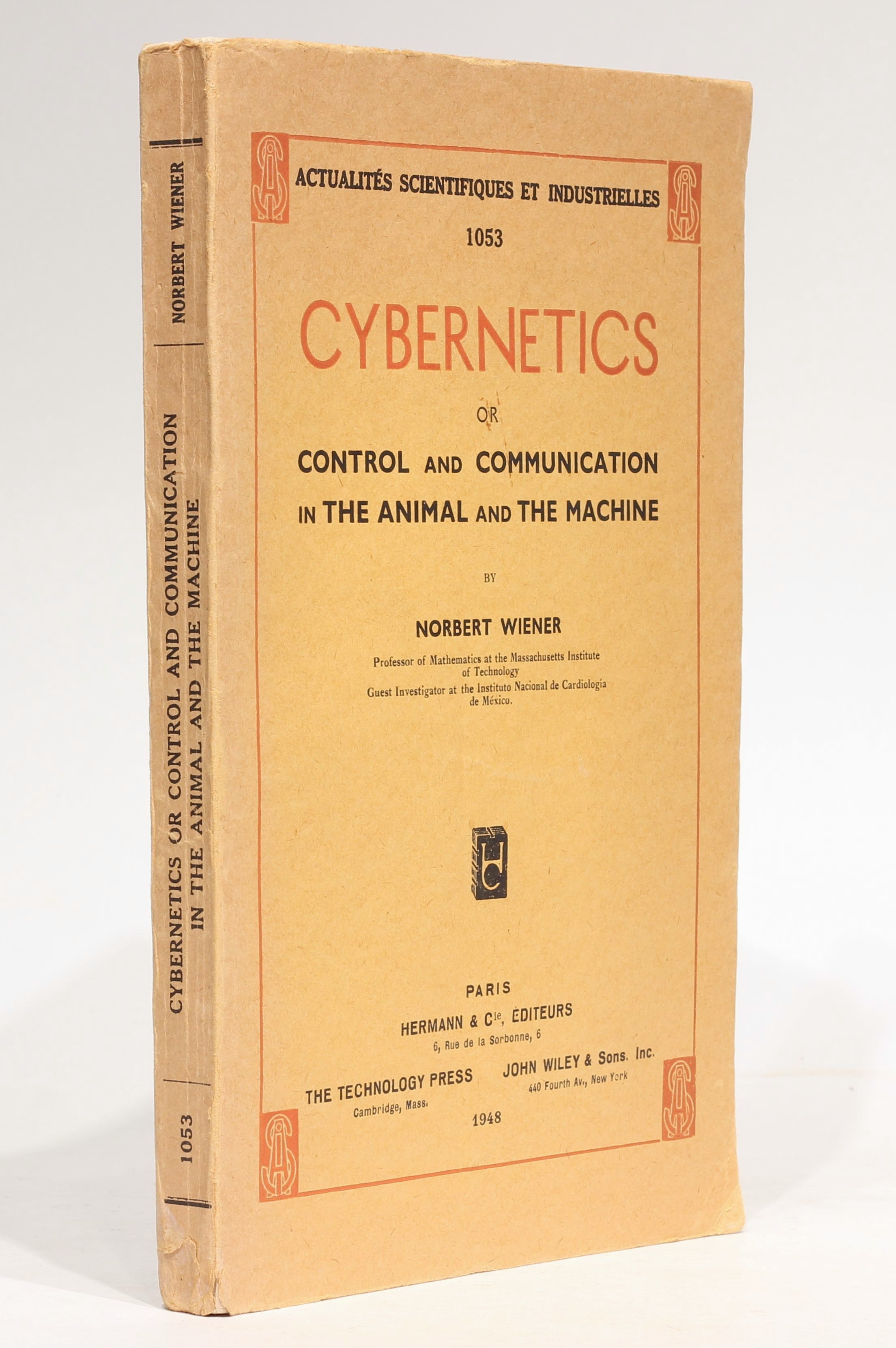 Cybernetics or control and communication in the animal and the machine ...