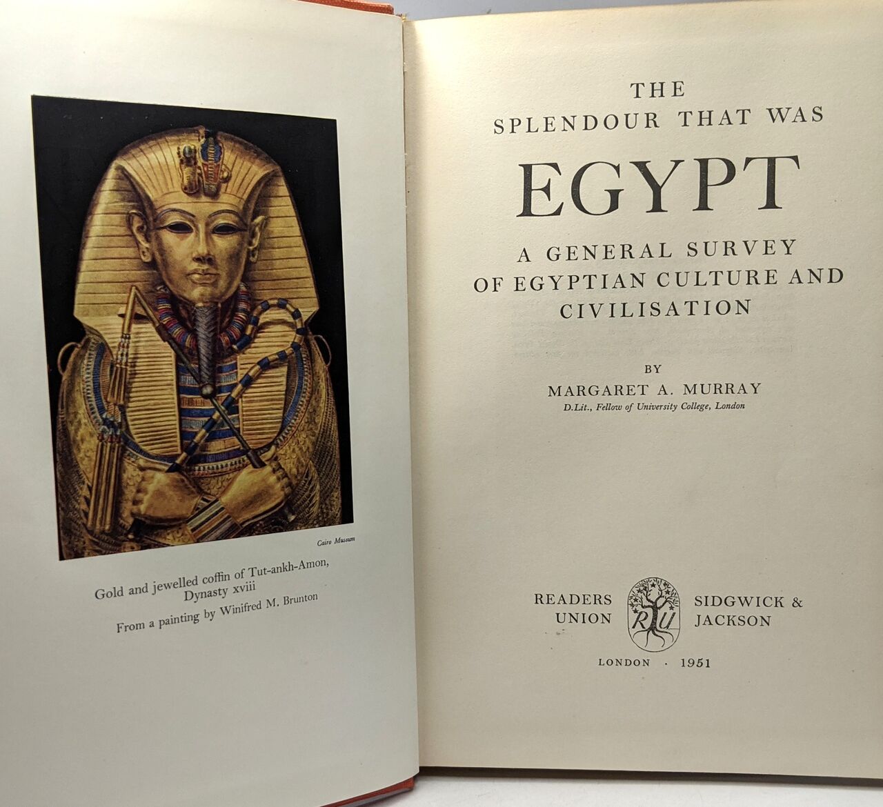 The splendour that was Egypt a general survey of Egyptian culture and civilisation by Margaret A ...