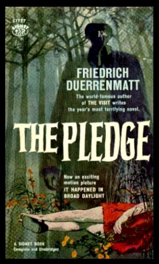 THE PLEDGE by Duerrenmatt, Friedrich (translated by Richard and Clara ...