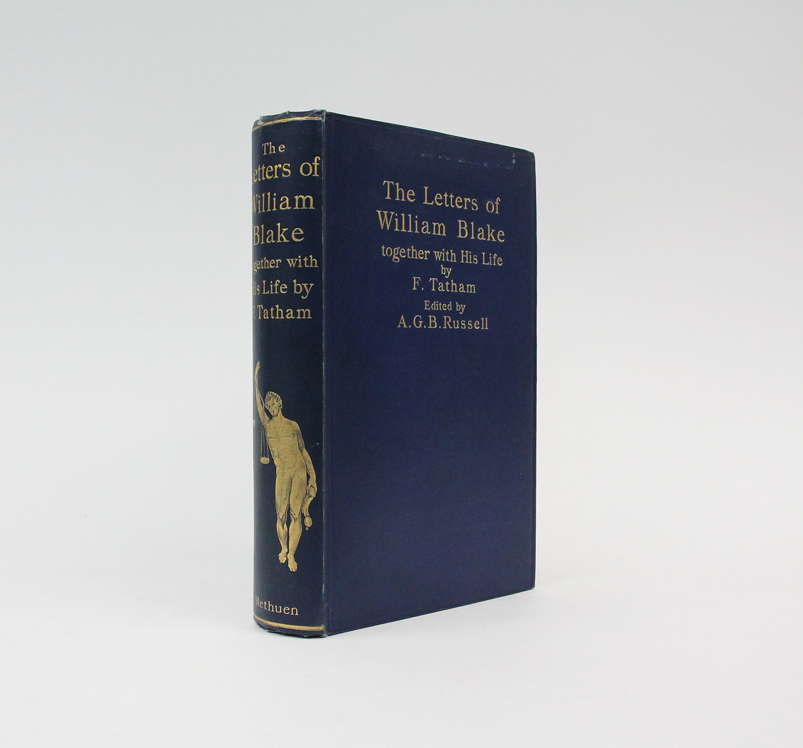 THE LETTERS OF WILLIAM BLAKE. Together with a Life by Frederick Tatham ...