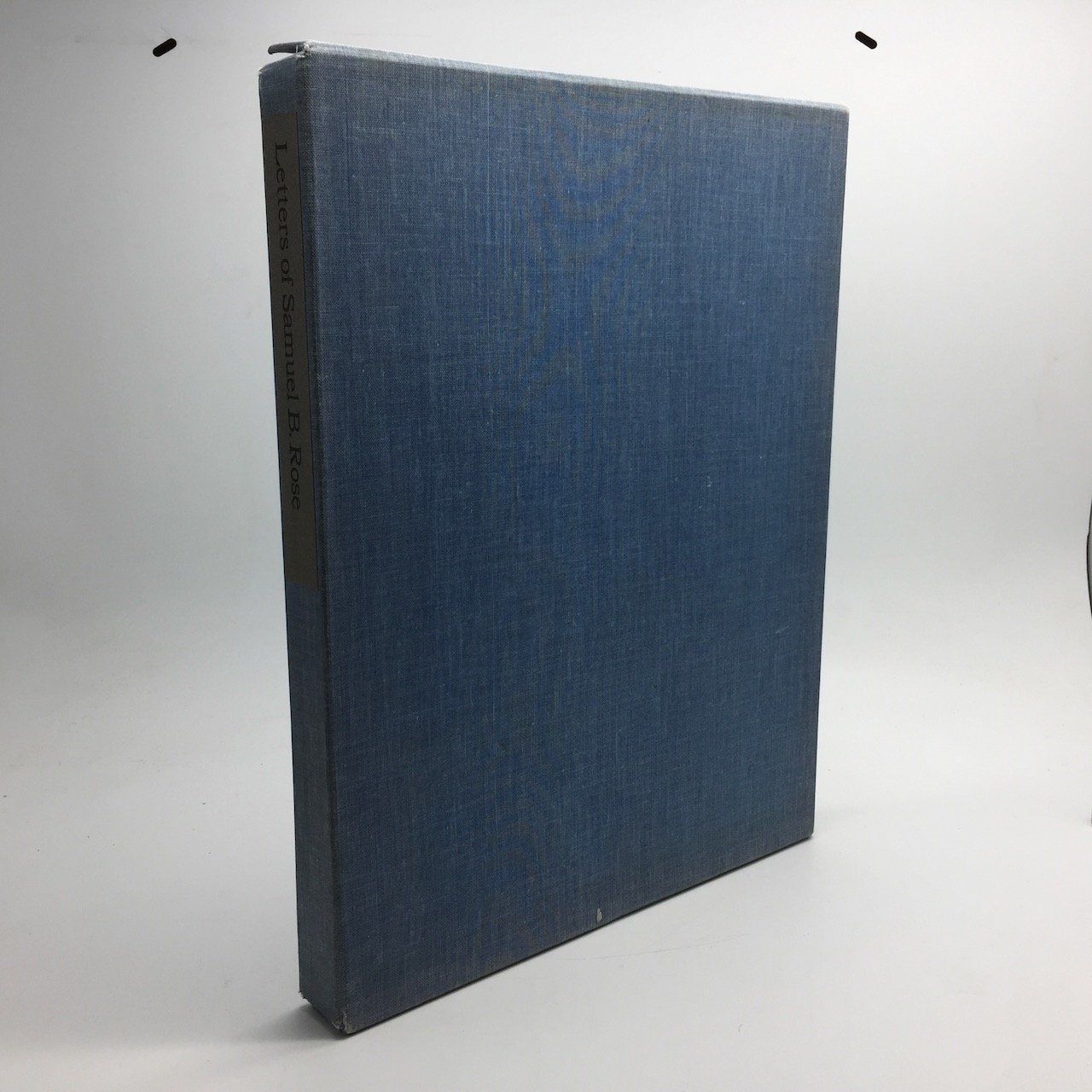 LETTERS OF SAMUEL B. ROSE. [SIGNED] by ROSE, Samuel B., Frederick P ...