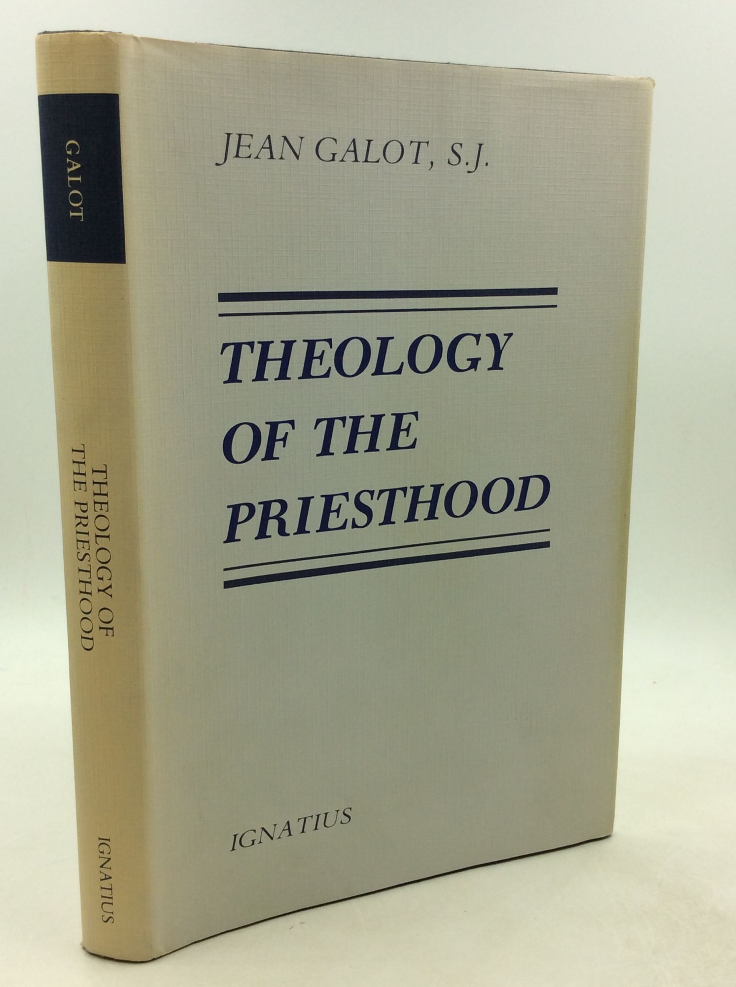 THEOLOGY OF THE PRIESTHOOD by Jean Galot: Hardcover (1984) First ...