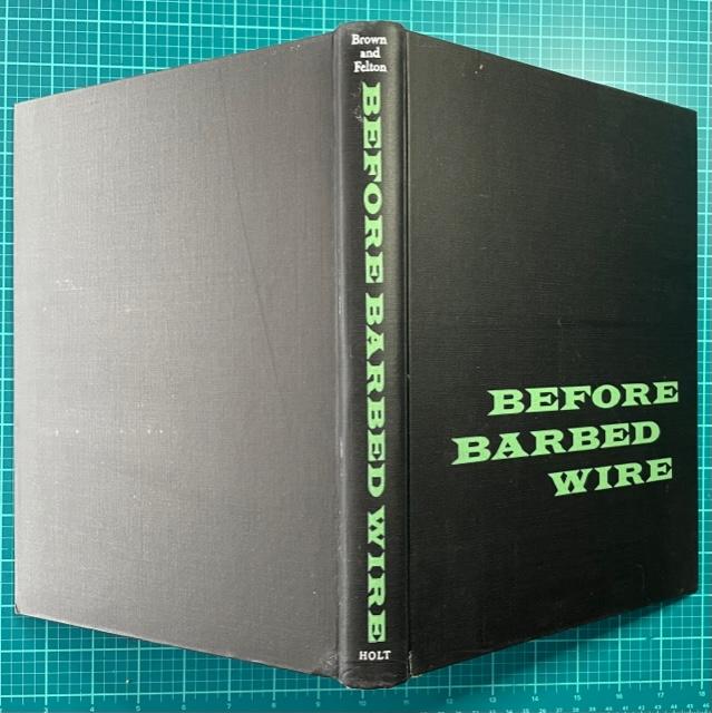 BEFORE BARBED WIRE: L. A. HUFFMAN, Photographer on Horseback by Mark H ...