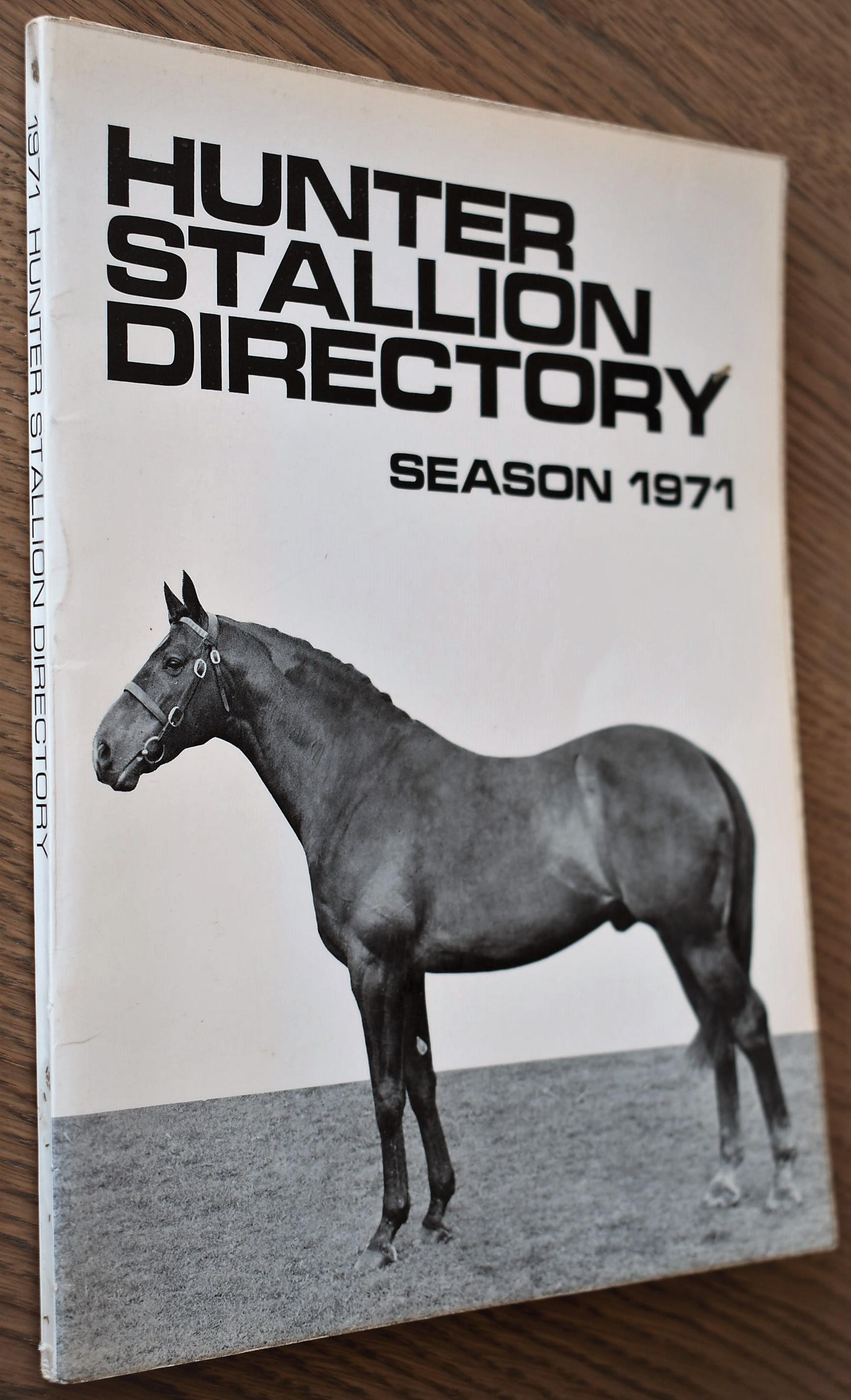 Hunter Stallion Guide 1971 by Johanna Vardon (ed): Very Good Soft cover ...