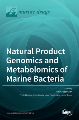 Natural Product Genomics and Metabolomics of Marine Bacteria (Hardback ...