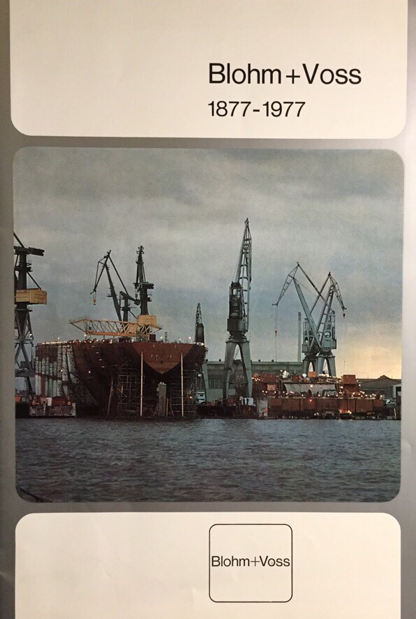 Blohm & Voss. 100 Jahre Blohm + Voss 1877 - 1977. Eine Sonderausgabe ...