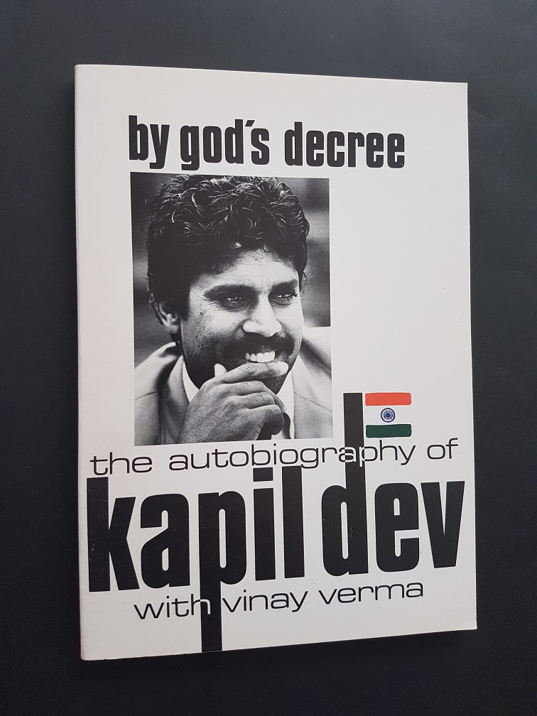 By God's Decree : The Autobiography of Kapil Dev by Kapil Dev; Vinay ...