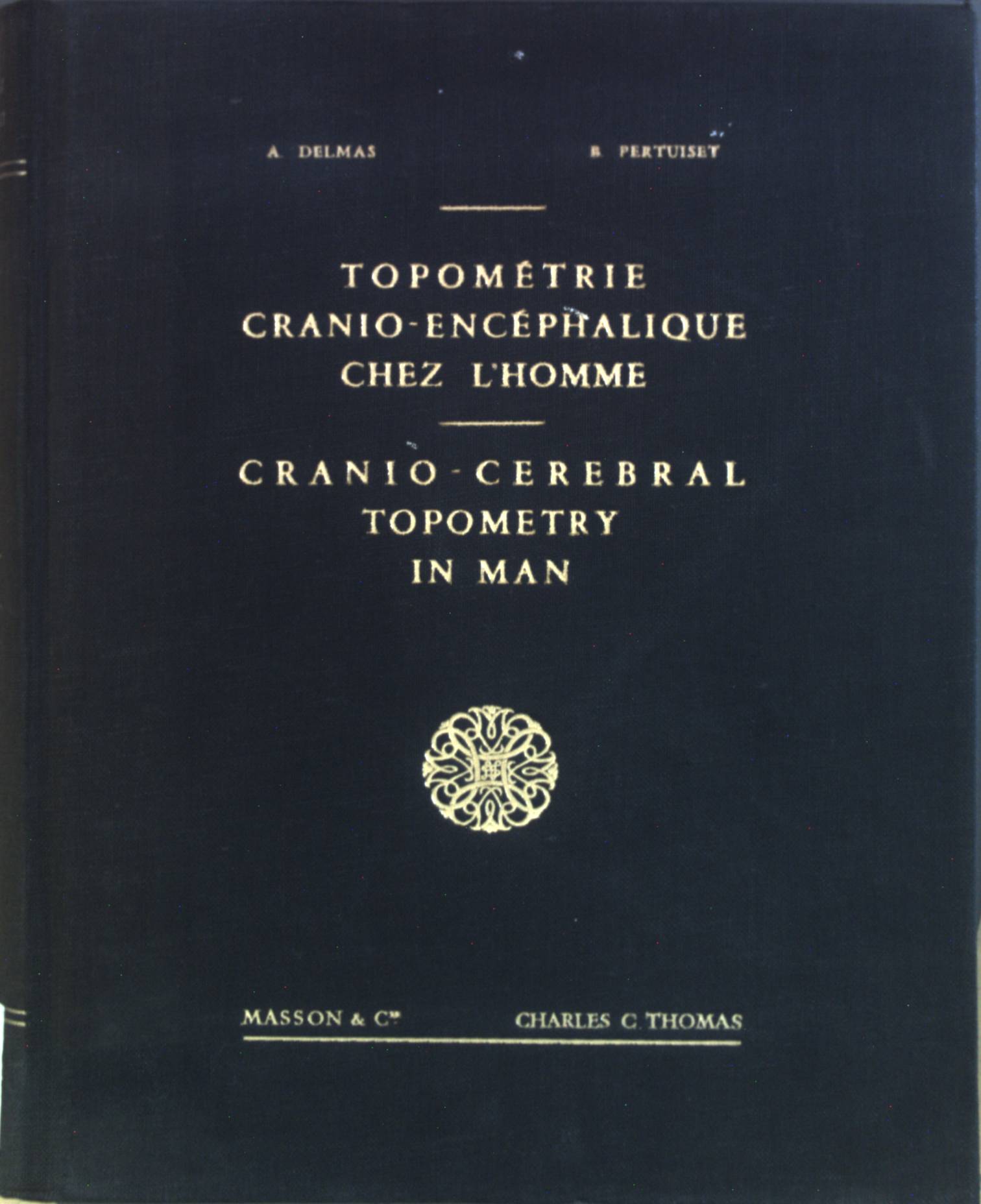 Topometrie Cranio-Encephalique chez l'homme: Cranio-cerebral topometry ...