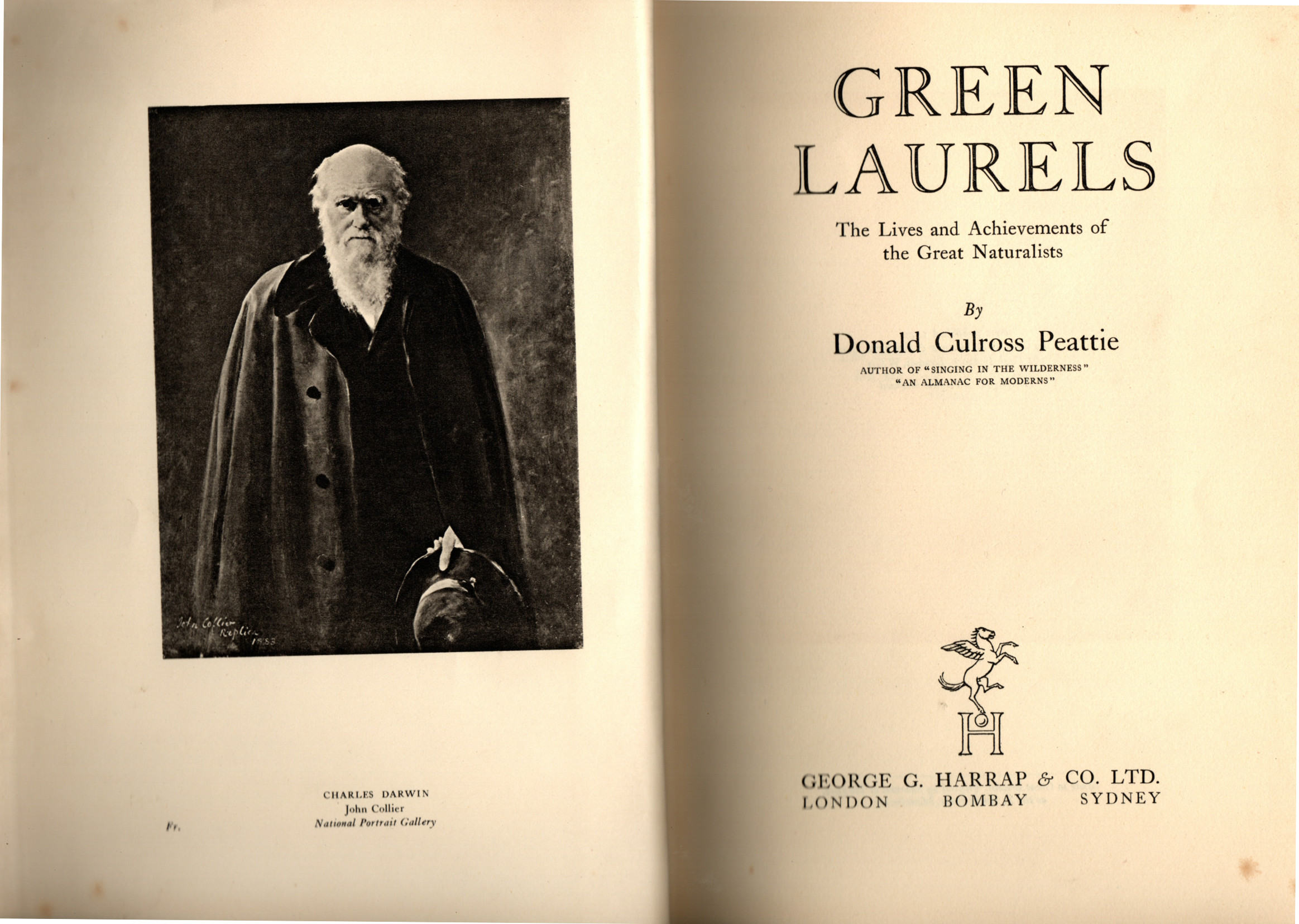 Green Laurels : The Lives and Achievements of the Great Naturalists by ...