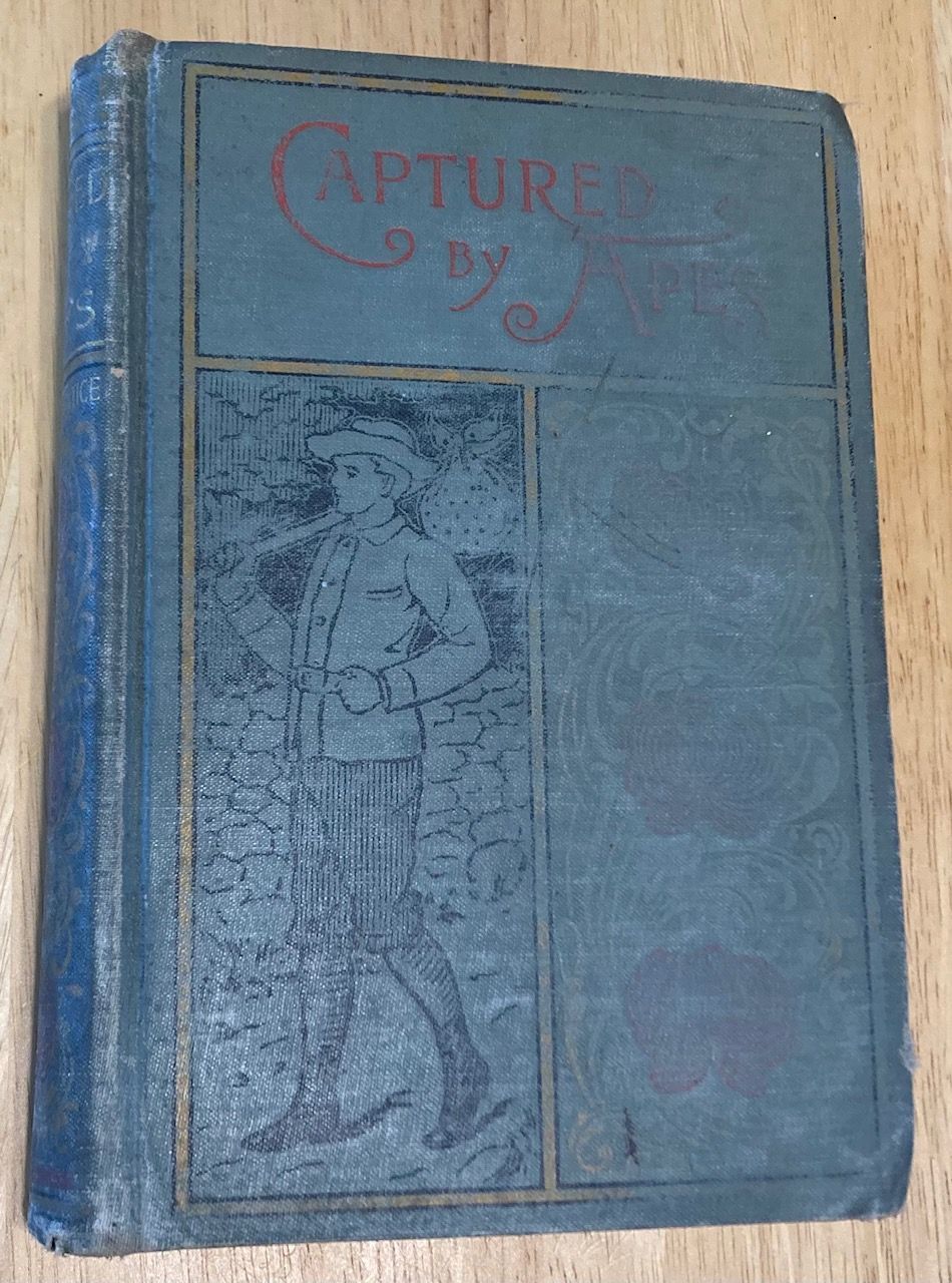 Captured by Apes Or, How Philip Garland Became King of Apeland // The ...