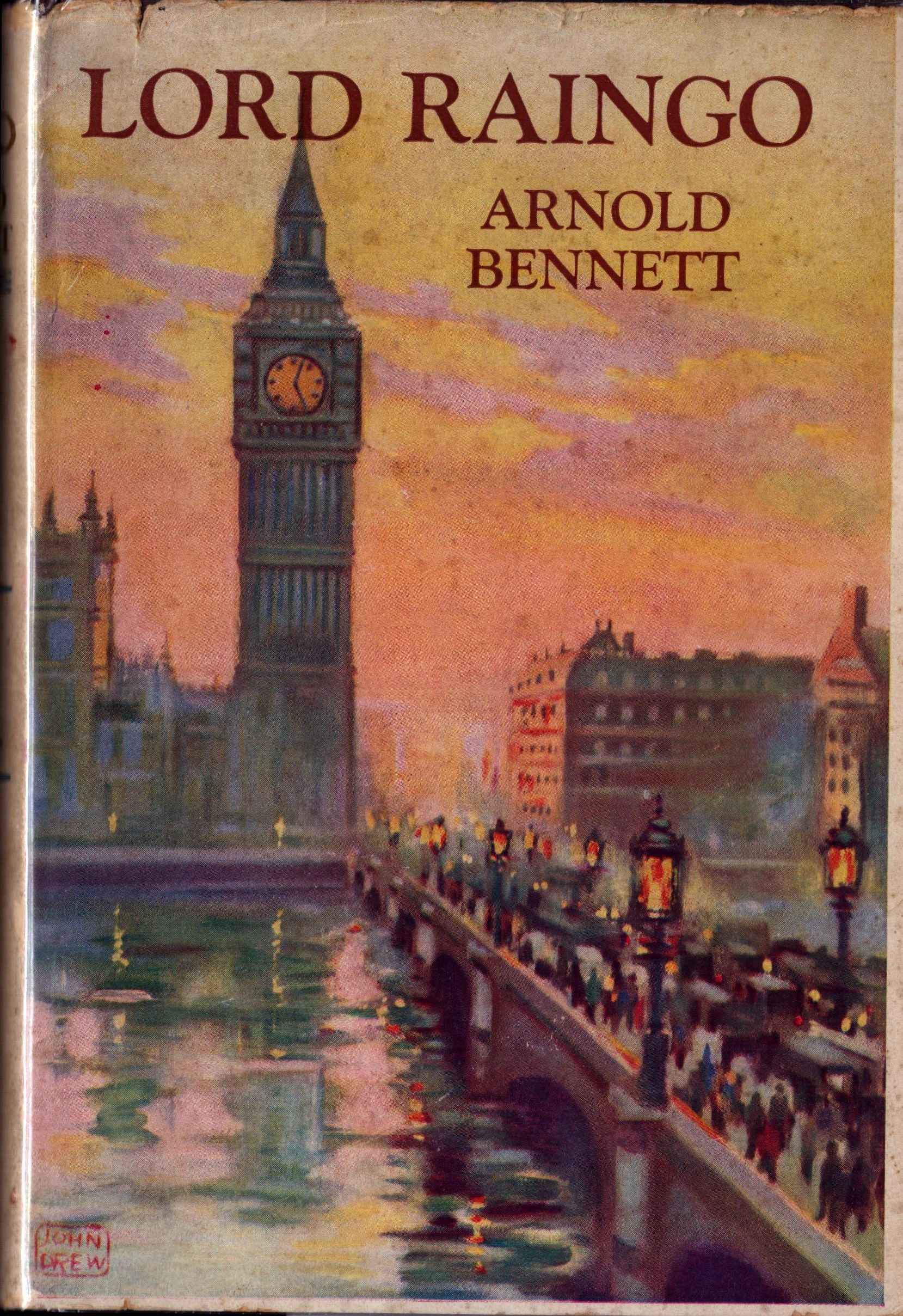 Lord Raingo by Bennett, Arnold: Near Fine Hard Cover (1926) First ...