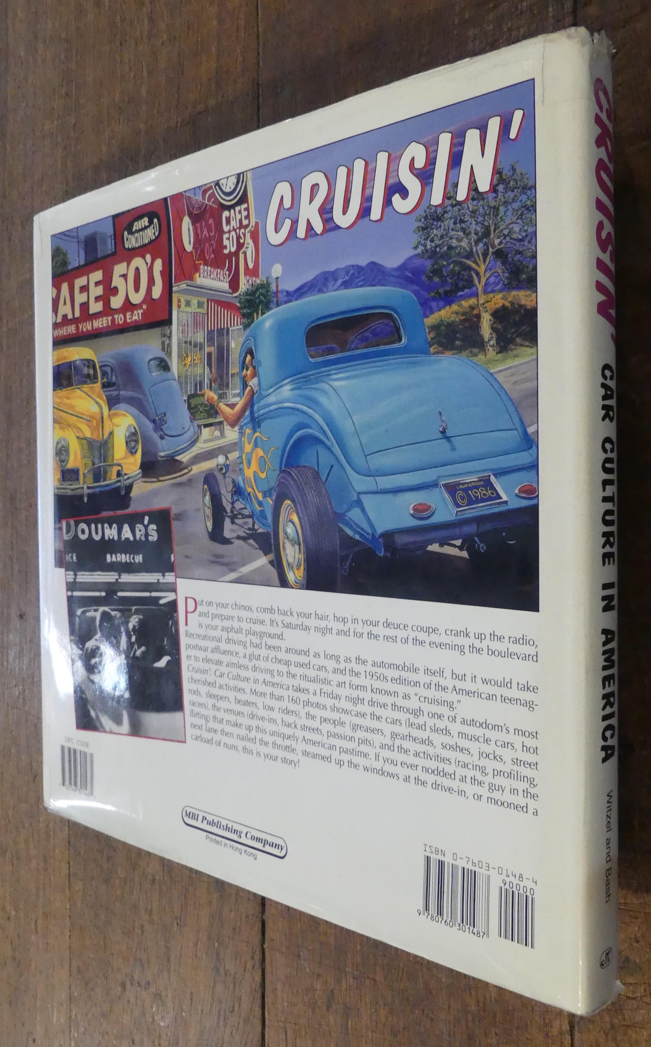 Cruisin' Car Culture in America de Witzel, Michael K.; Bash, Kent: Good ...