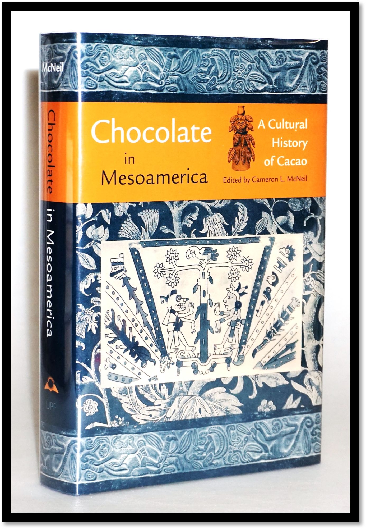 Chocolate in Mesoamerica: A Cultural History of Cacao (Maya Studies) by ...