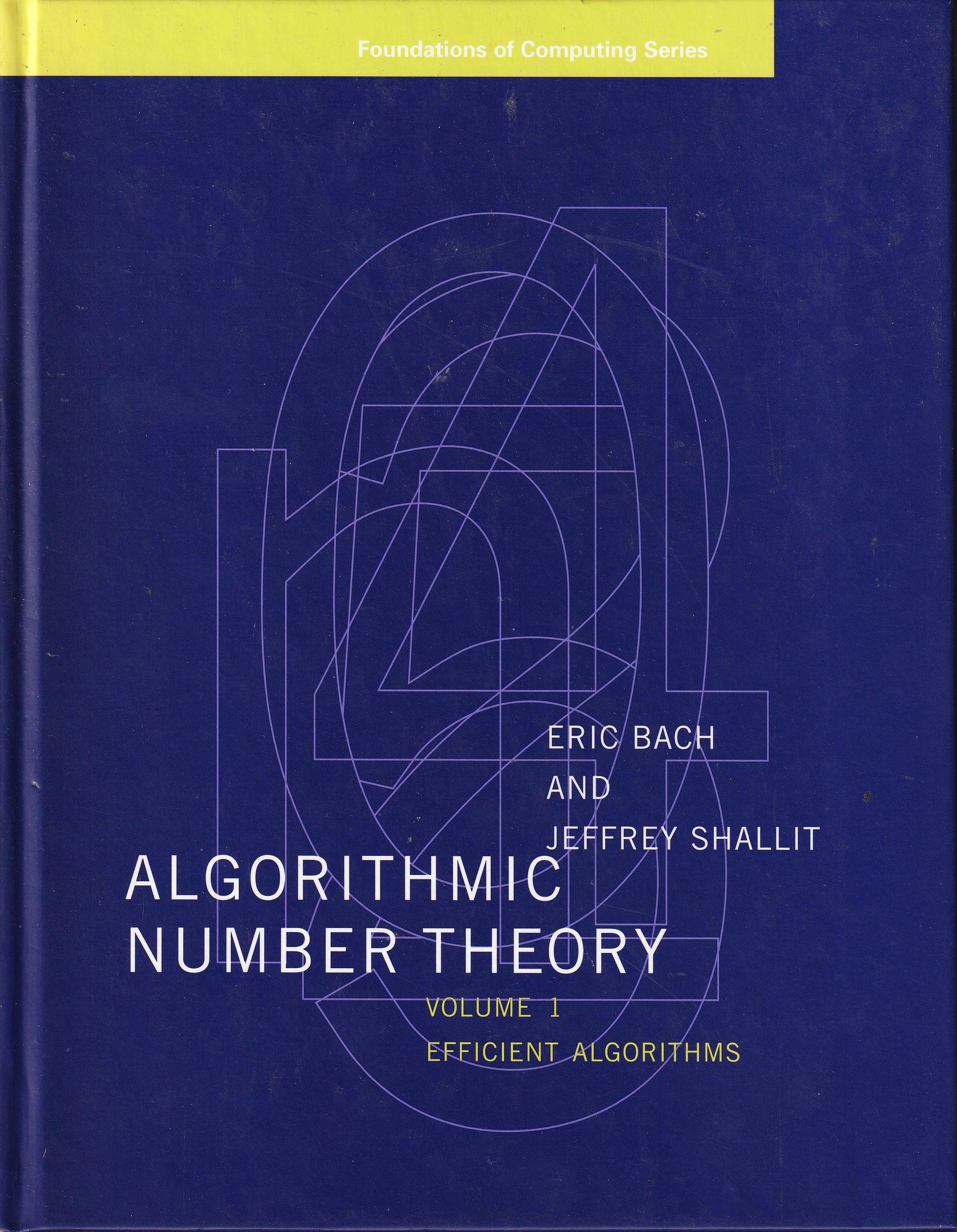 Algorithmic Number Theory Volume I Efficient Algorithms By Bach Eric Shallit Jeffrey