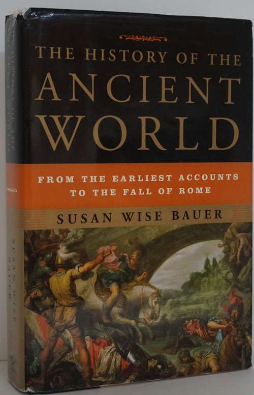 The History of the Ancient World From the Earliest Accounts to the Fall ...