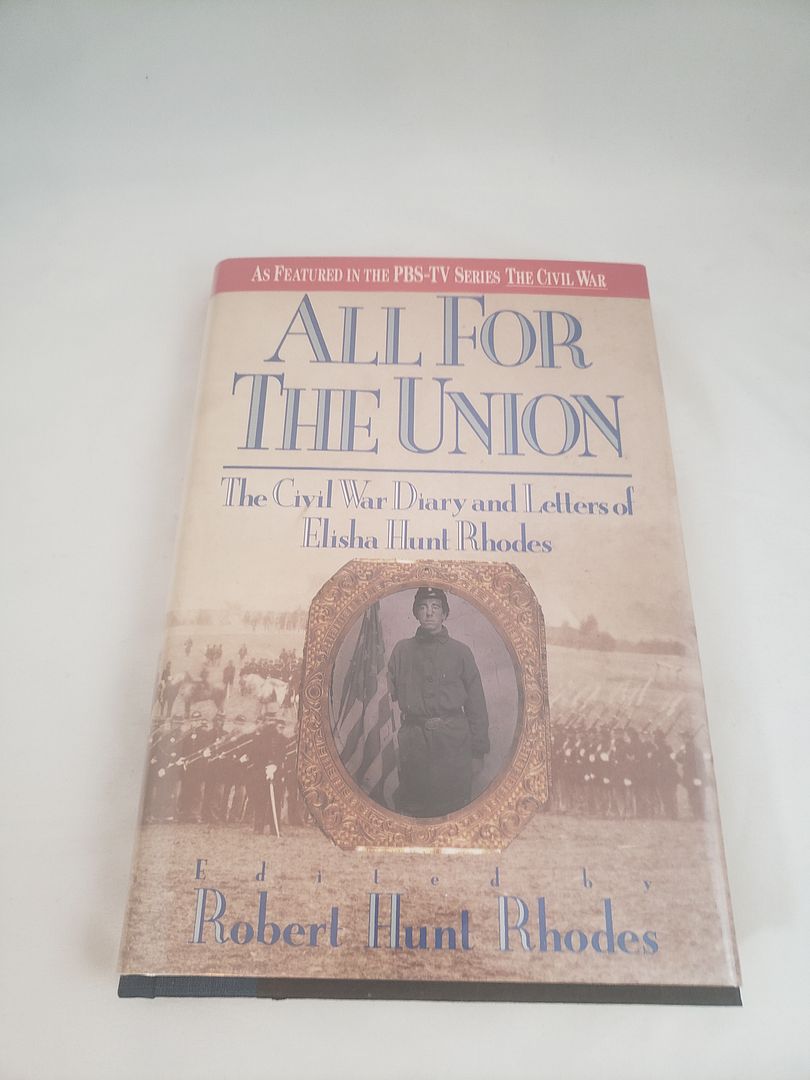 All For The Union: The Civil War Diary and Letters of Elisha Hunt ...