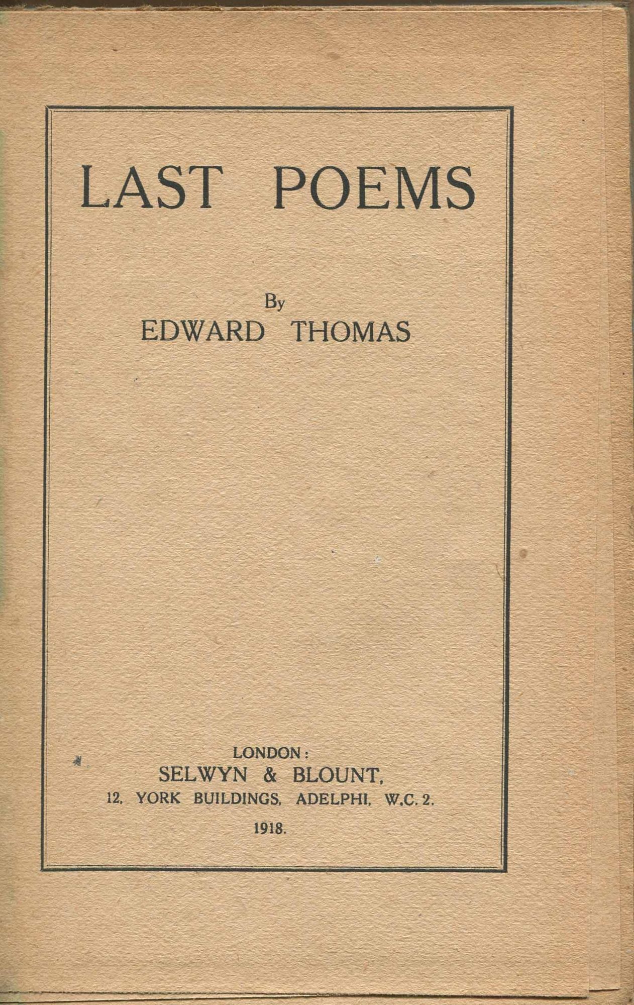 Last Poems by THOMAS, Edward: Near Fine Hardcover (1918) | Between the ...