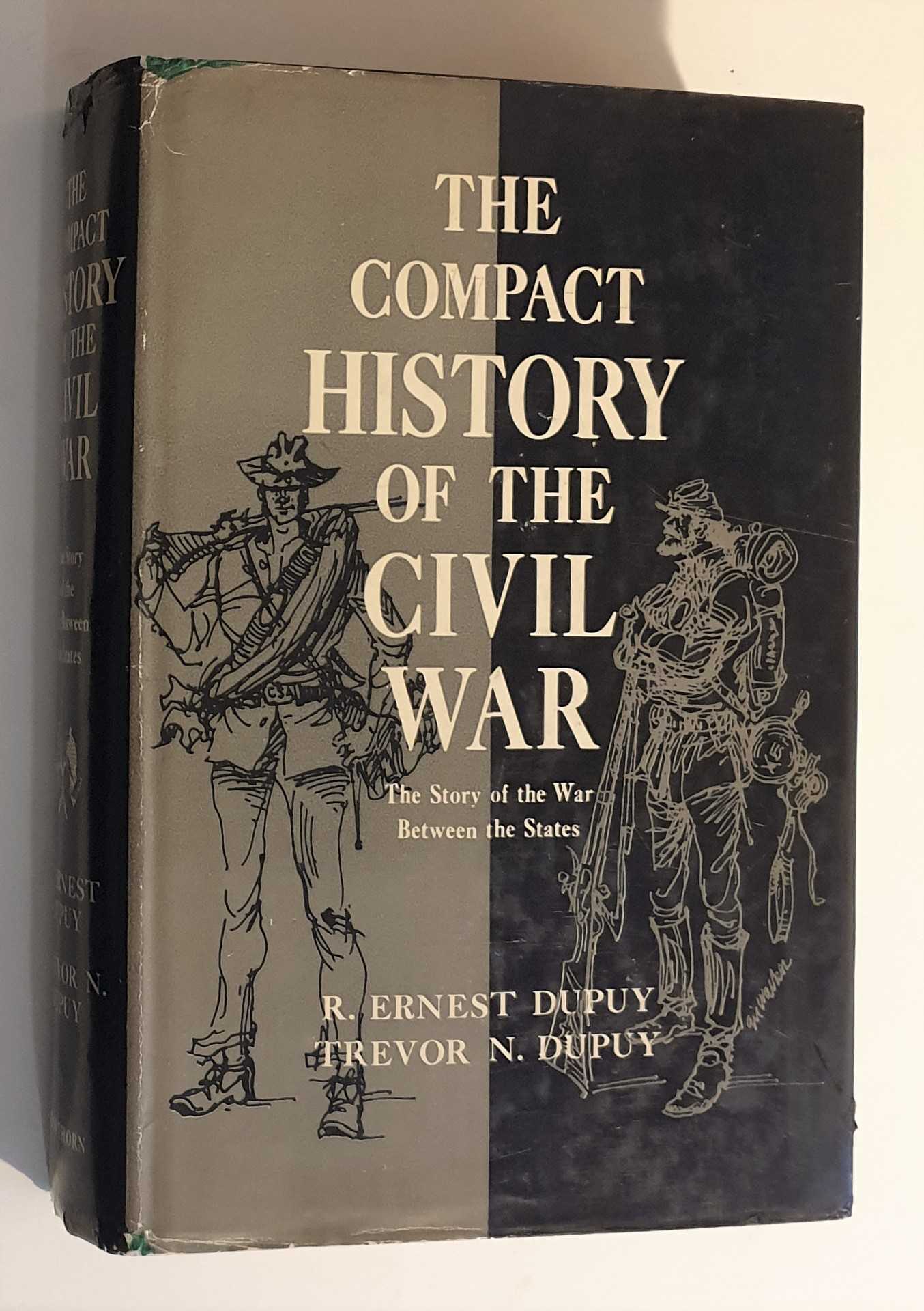 The Compact History of the Civil War by Dupuy, Trevor & R. Ernest: Very ...