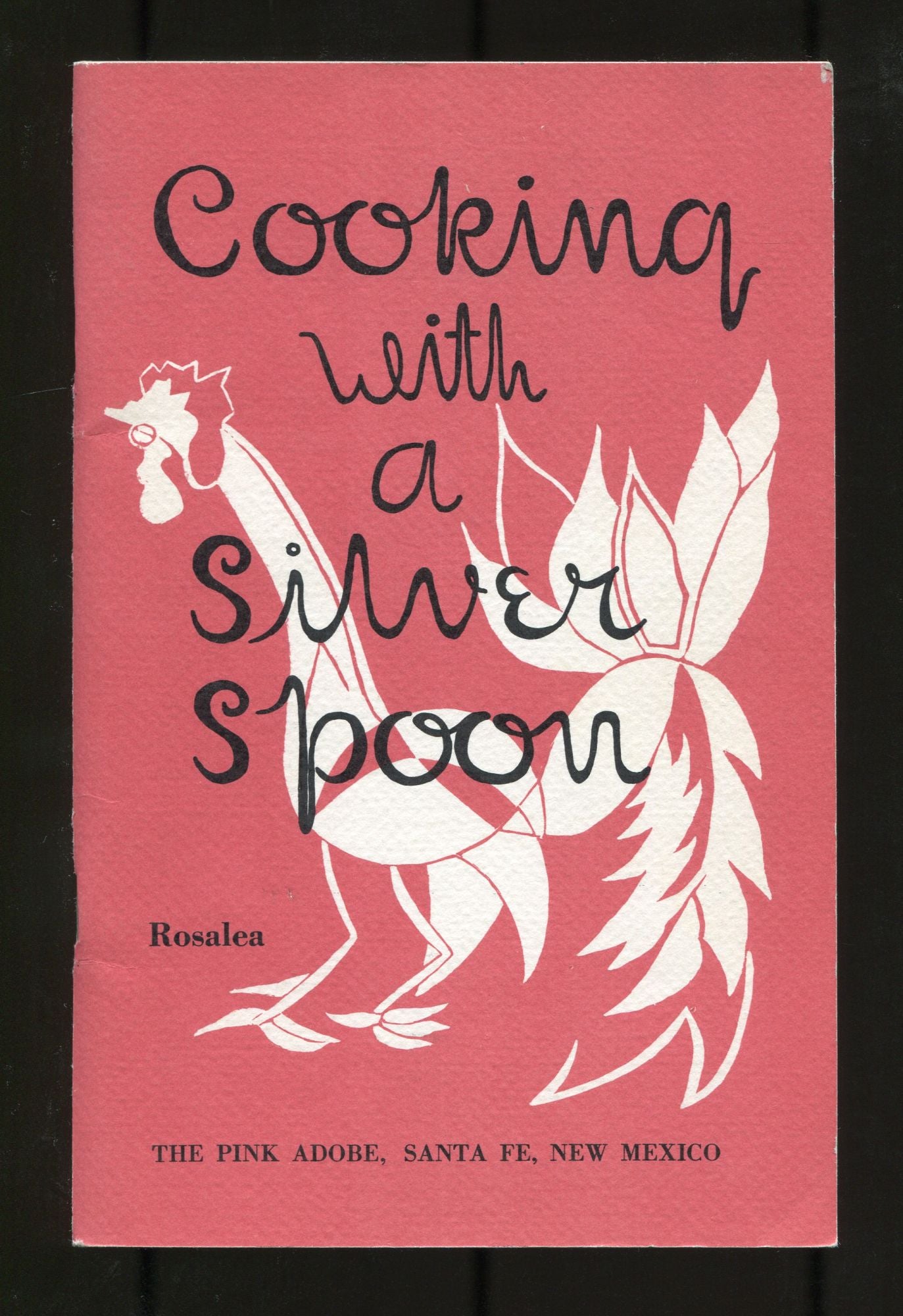 Cooking with a Silver Spoon by MCKINNEY, Roselea: Fine Softcover (1956 ...