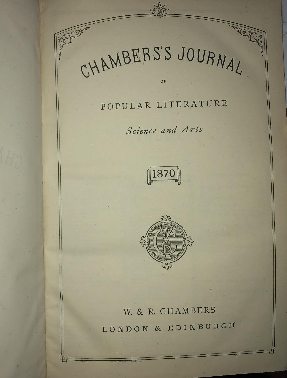 Chambers Journal of Popular Literature, Science & Arts. Complete Volume ...