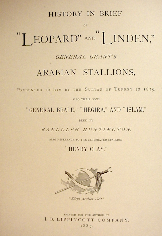 History In Brief / Of / "Leopard" And "Linden," / General Grant's ...