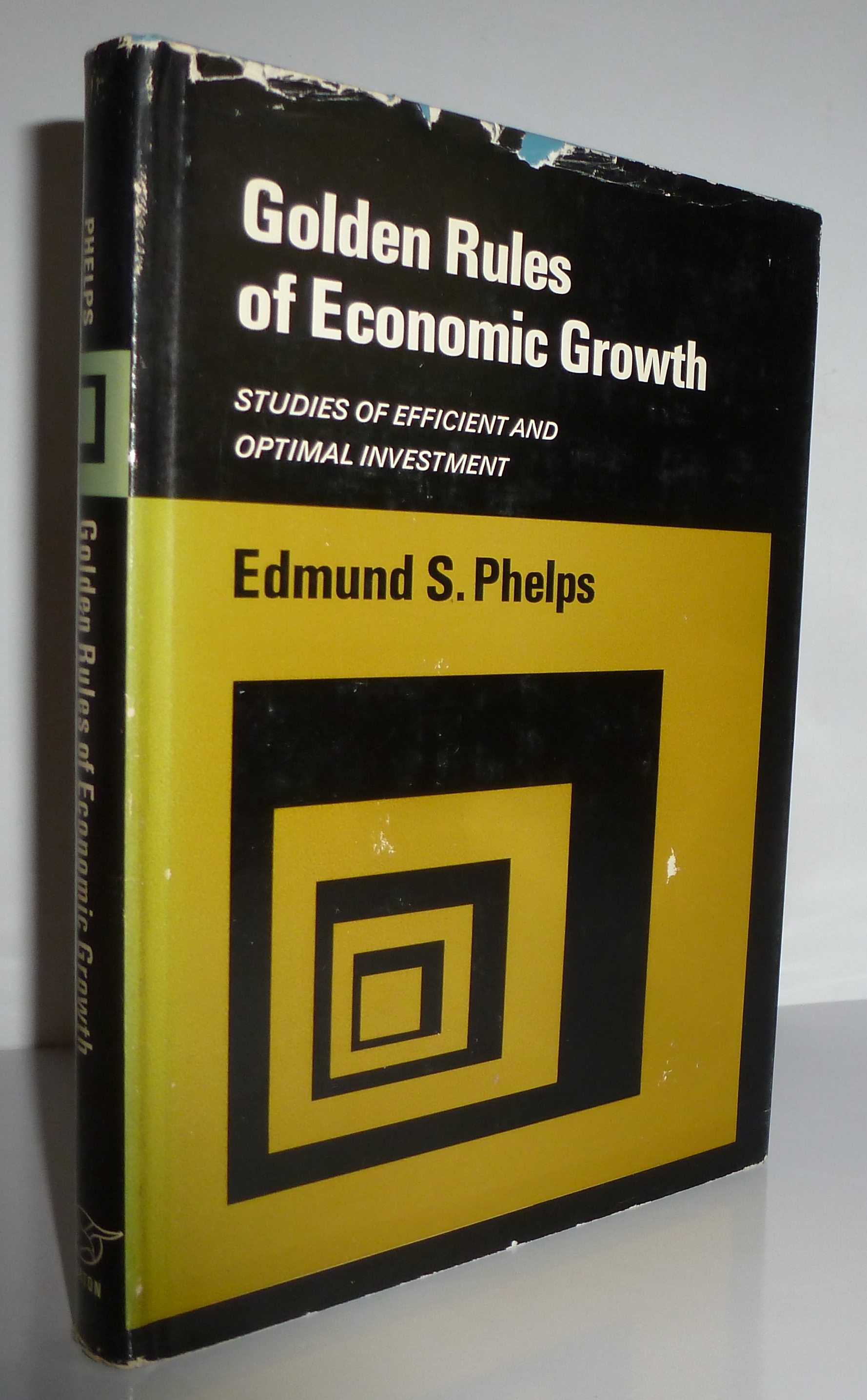 Golden Rules of Economic Growth: Studies of Efficient and Optimal ...