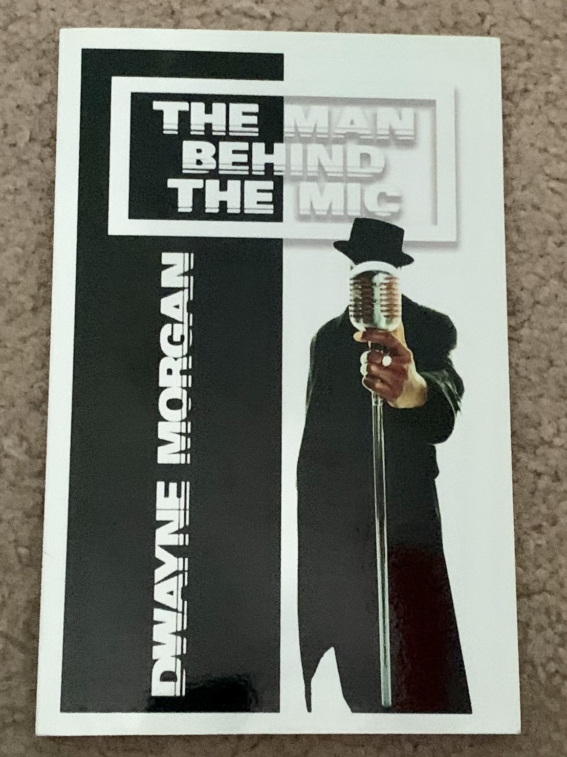 The Man Behind The Mic (Inscribed Copy) by Morgan, Dwayne: Fine Soft ...