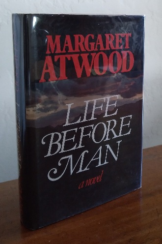 Life Before Man by Atwood, Margaret: As New Hardcover (1979) First ...